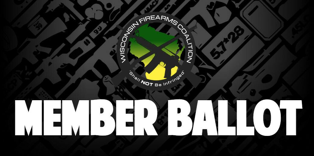 YOUR OFFICIAL WIFC Membership Ballot is Here! - Wisconsin Firearms ...